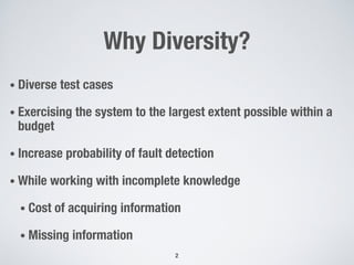 Revisiting the Notion of Diversity in Software Testing | PDF