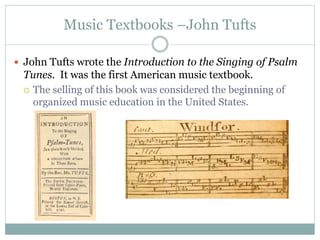 A Brief History of Music Education in America | PPTX