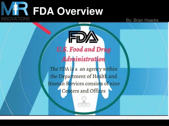 Brian Haacke - FDA Agency Organization Structure