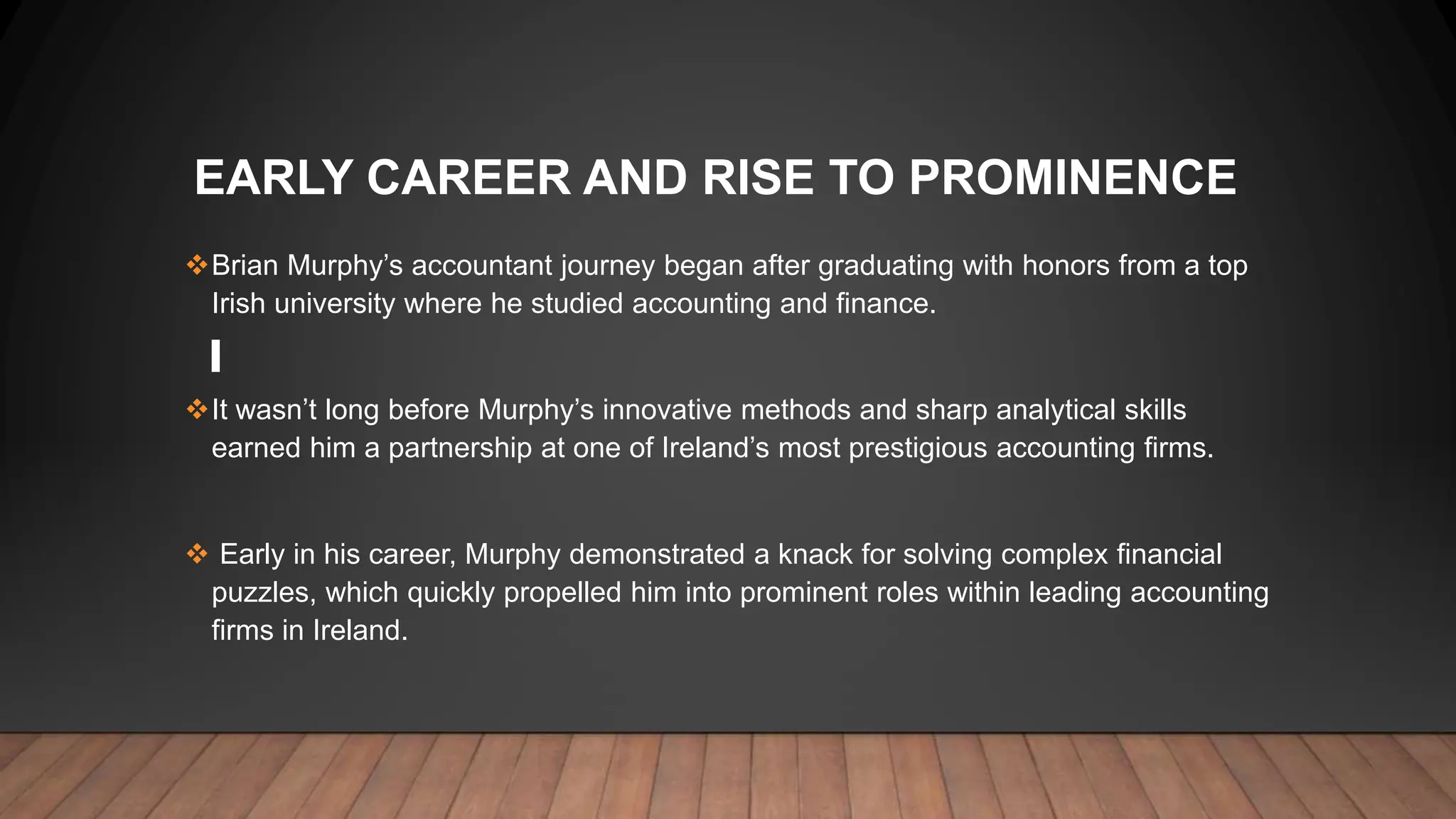 Brian Murphy Accountant.A Titan in the Field of Irish Accountingpptx | PPT
