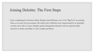 Brian Murphy Accountant: A Stellar Career as a Former Deloitte Audit ...