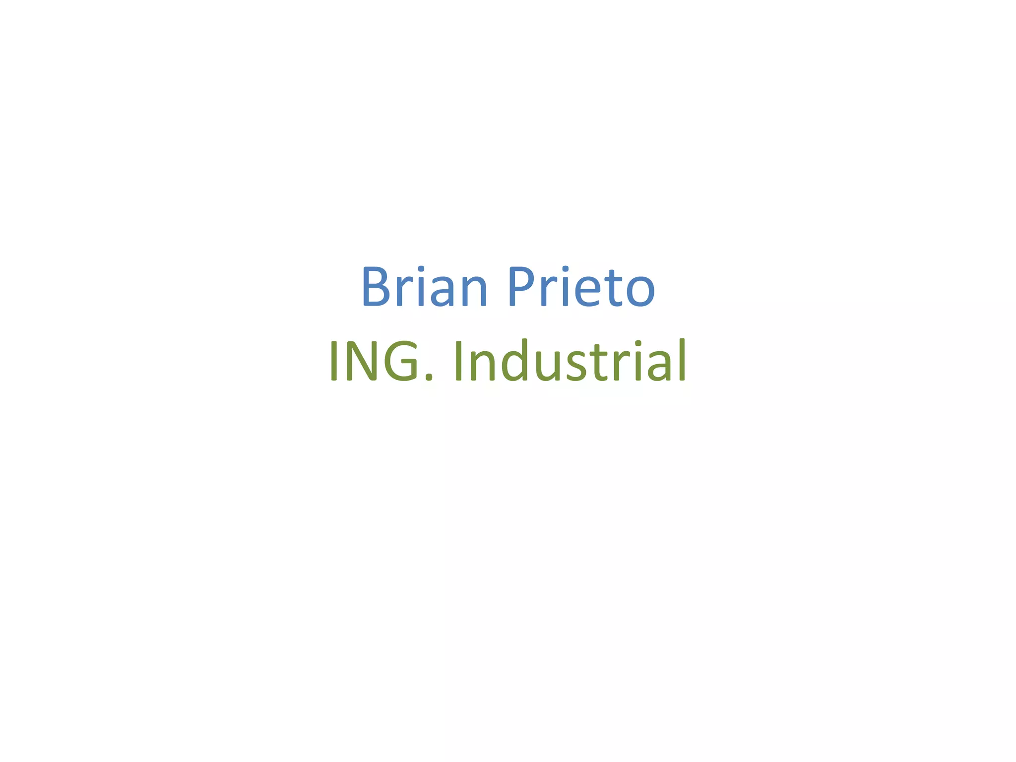 Brian prieto | PPT