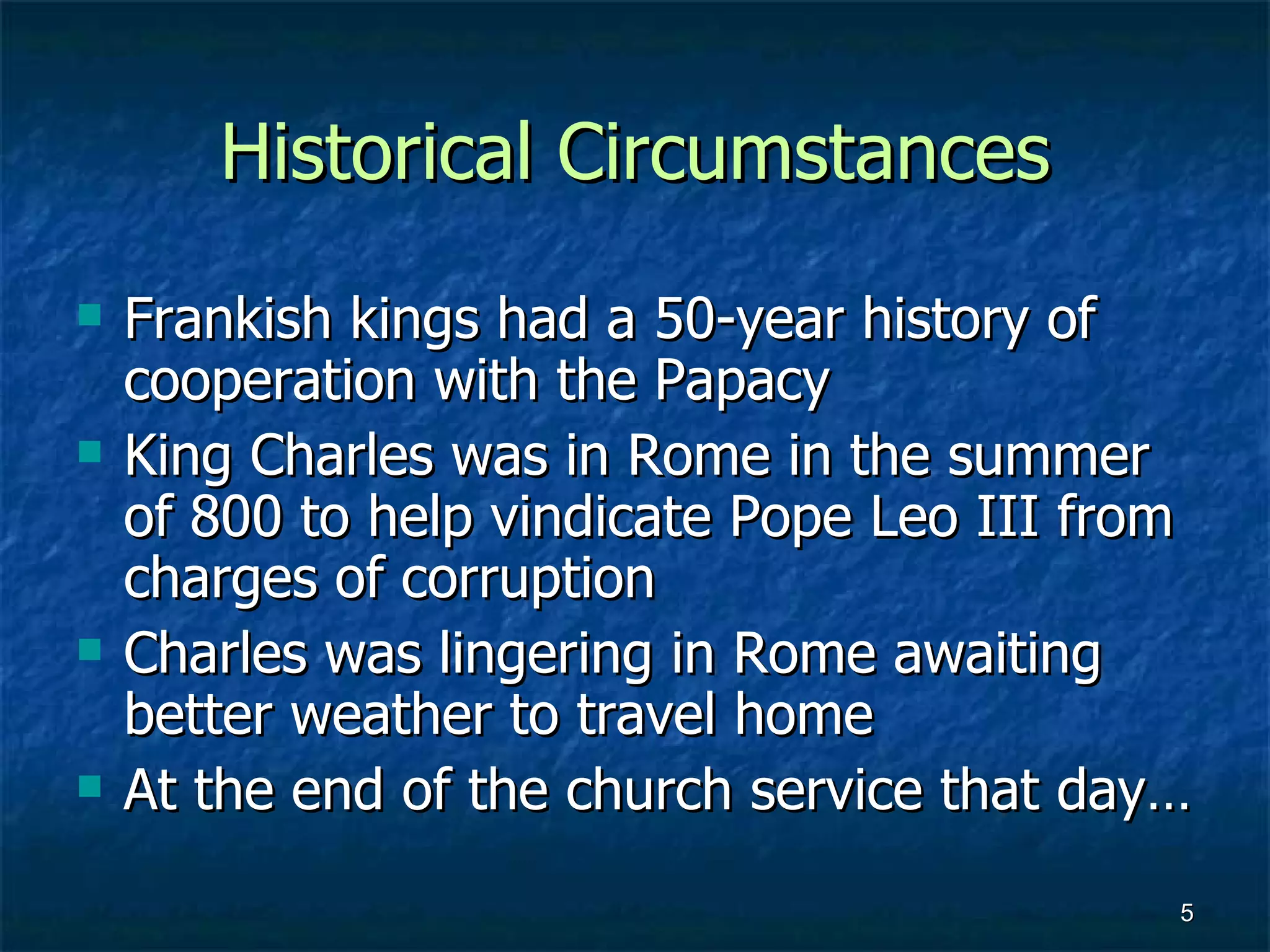 Turning Point 5: The Coronation of Charlemagne (800) | PPT