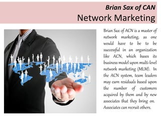 Brian Sax of ACN Multi-Level Marketing | PPT | Track and Field | Sports