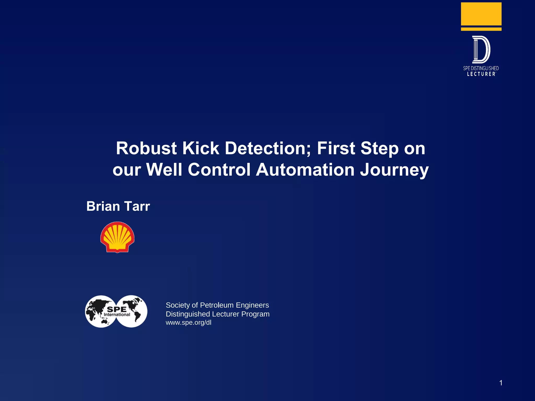 Robust Kick Detection: First Step on Our Well Control Automation ...