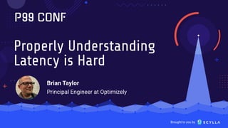 Properly Understanding Latency is Hard — What We Learned When We Did it Correctly | PDF