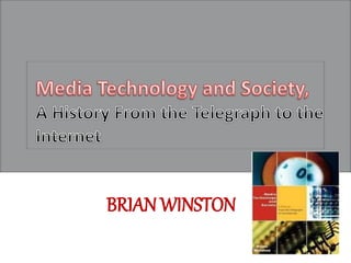 Brian winston | PPTX