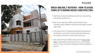BRICK AND BOLT REVIEWS - HOW TO AVOID CONFLICTS DURING HOUSE ...