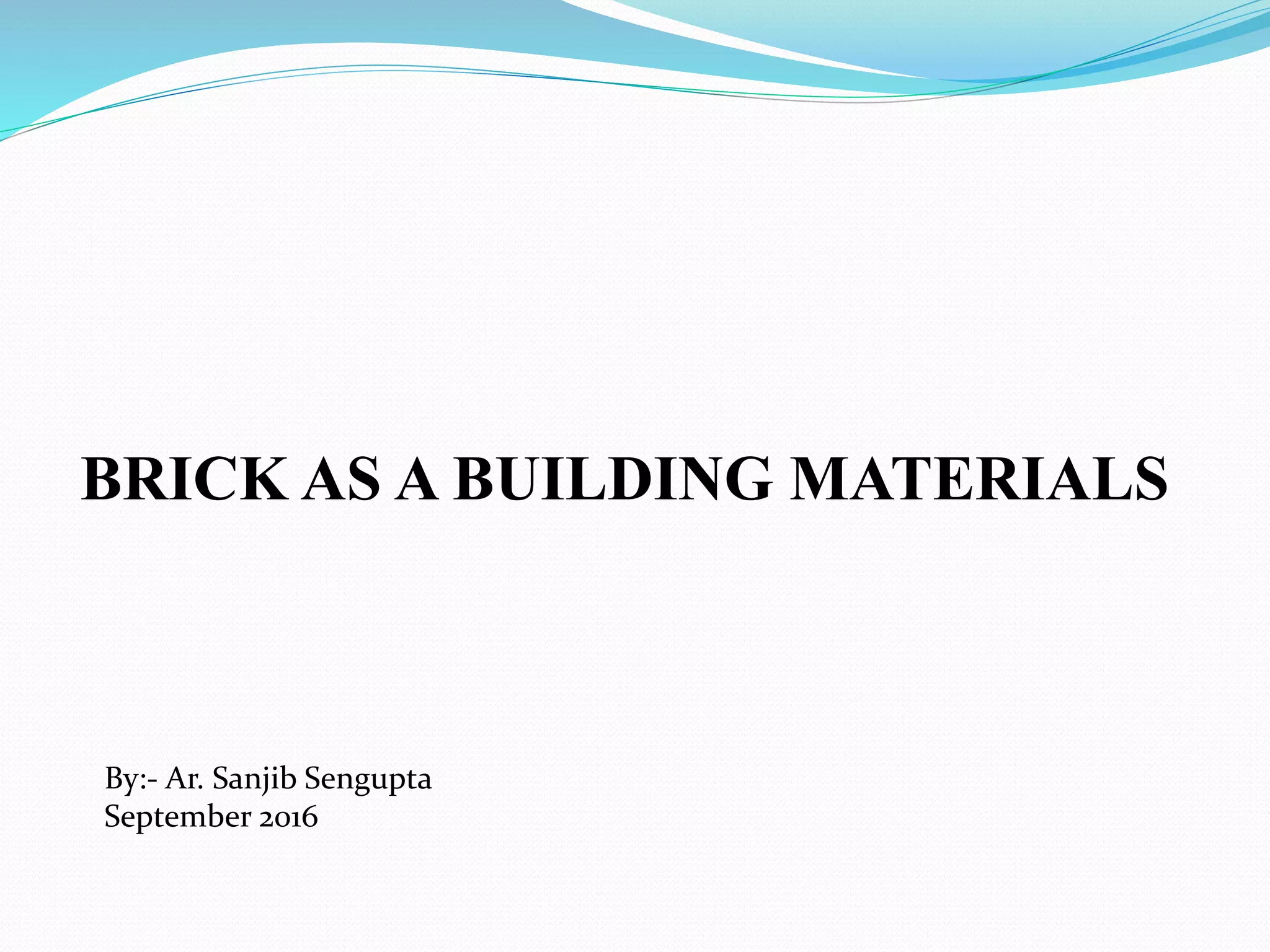 Brick as building materials | PPTX