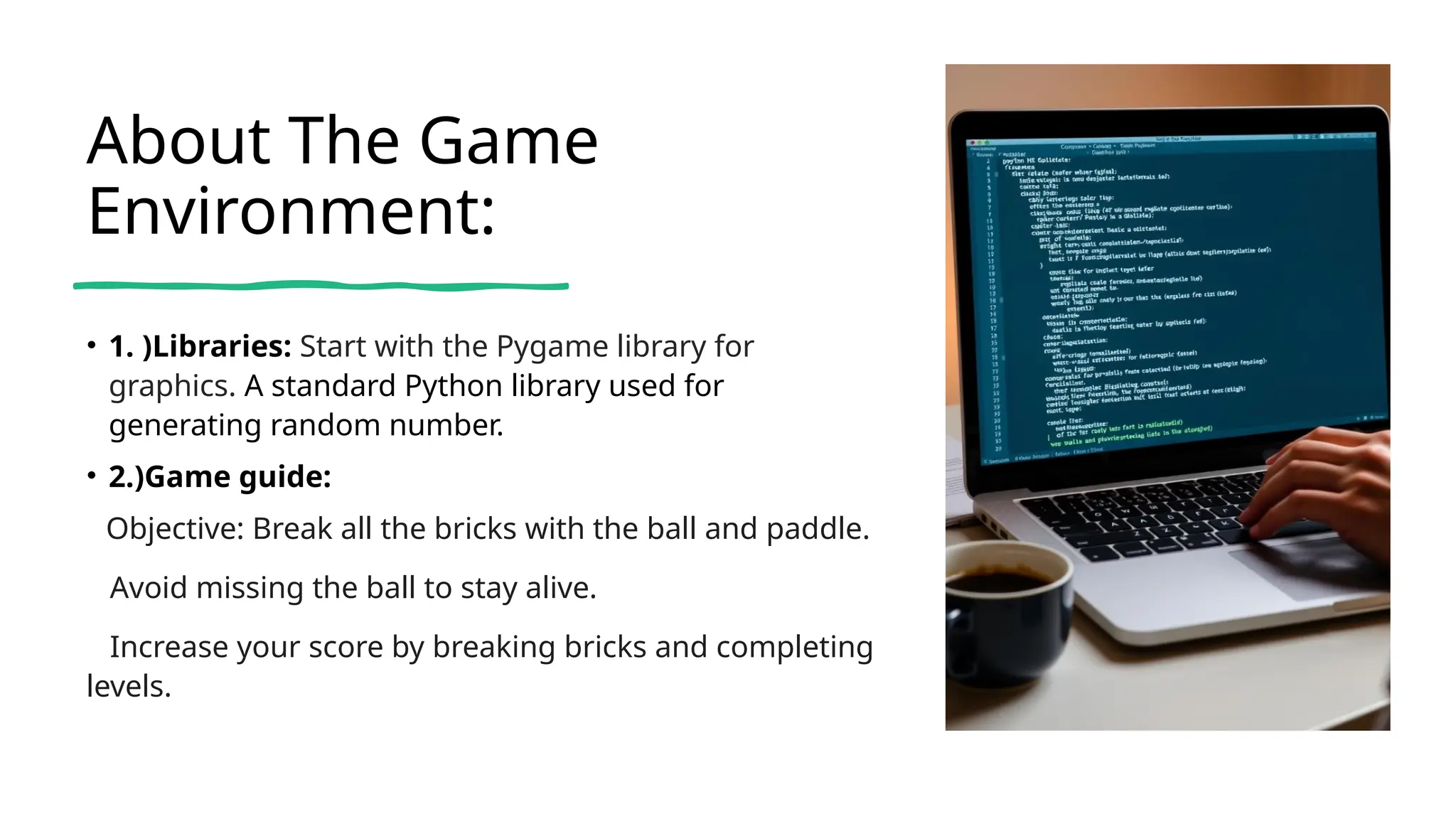 Presentation for the Brick Breaker Game. | PPTX