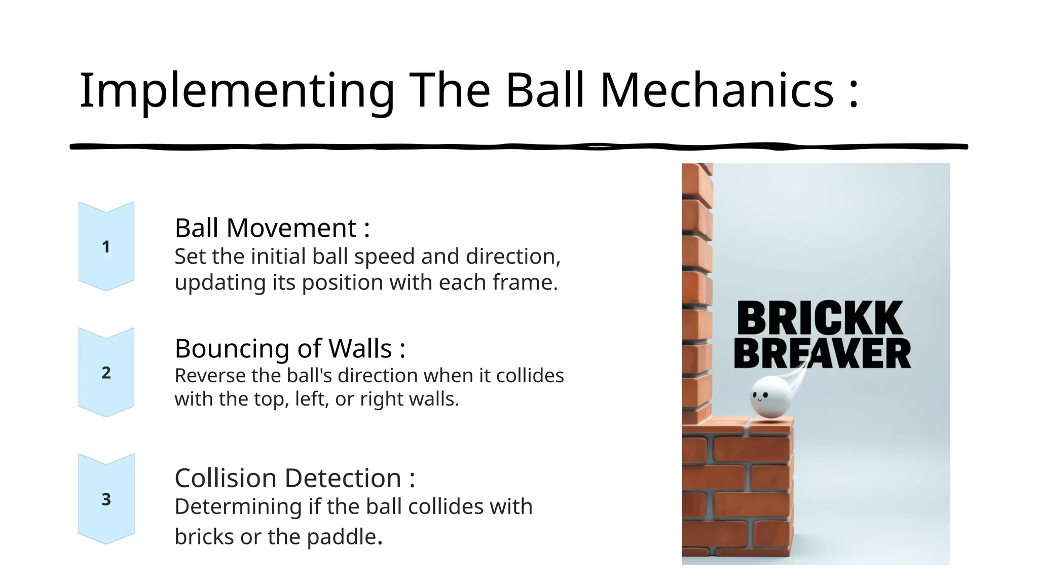 Presentation for the Brick Breaker Game. | PPTX