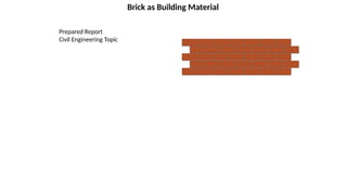 Brick_Building_Material_15_Slides.pptxvideo | PPTX