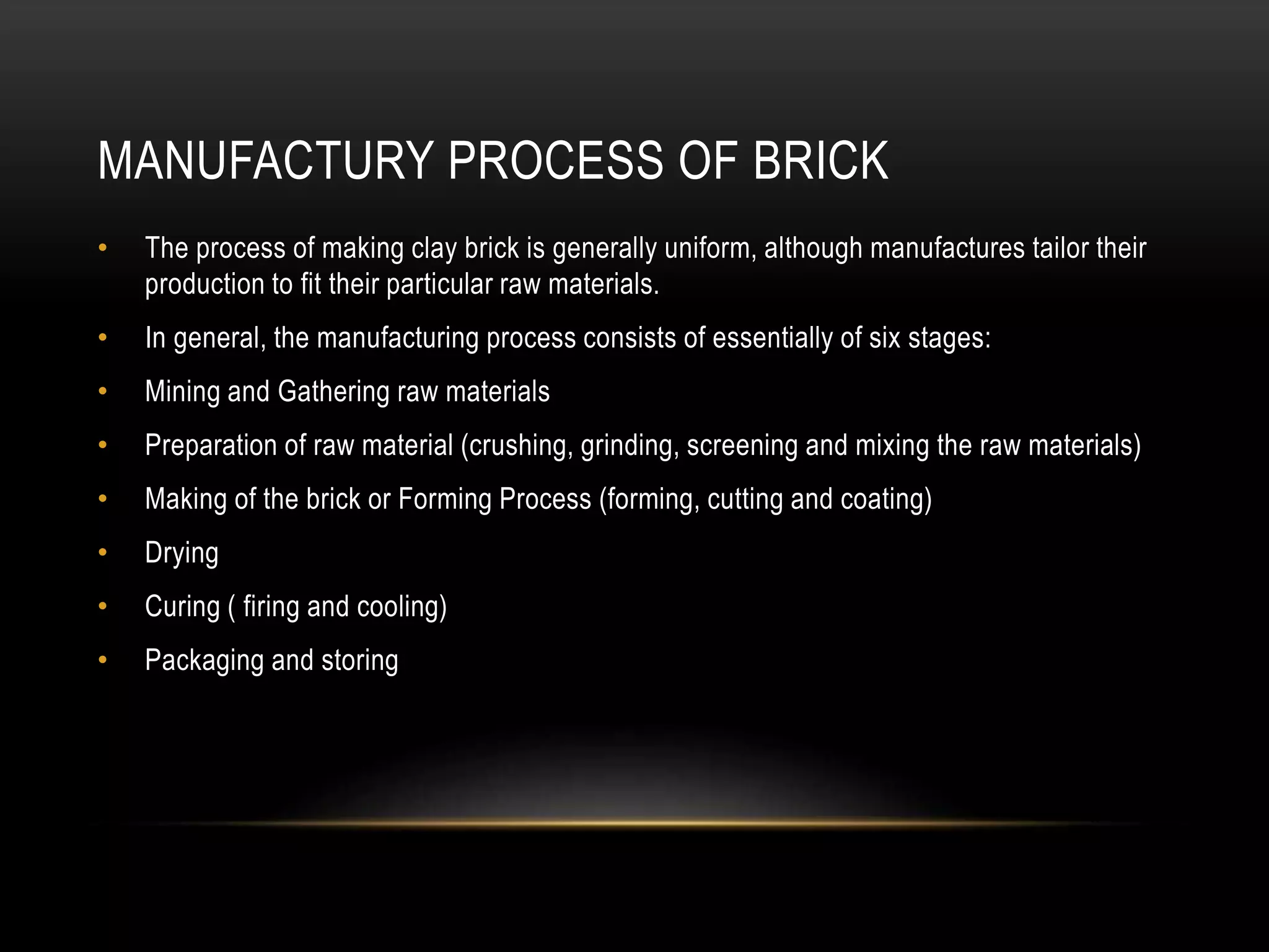 Brick , manufacturing process & types of brick | PPTX
