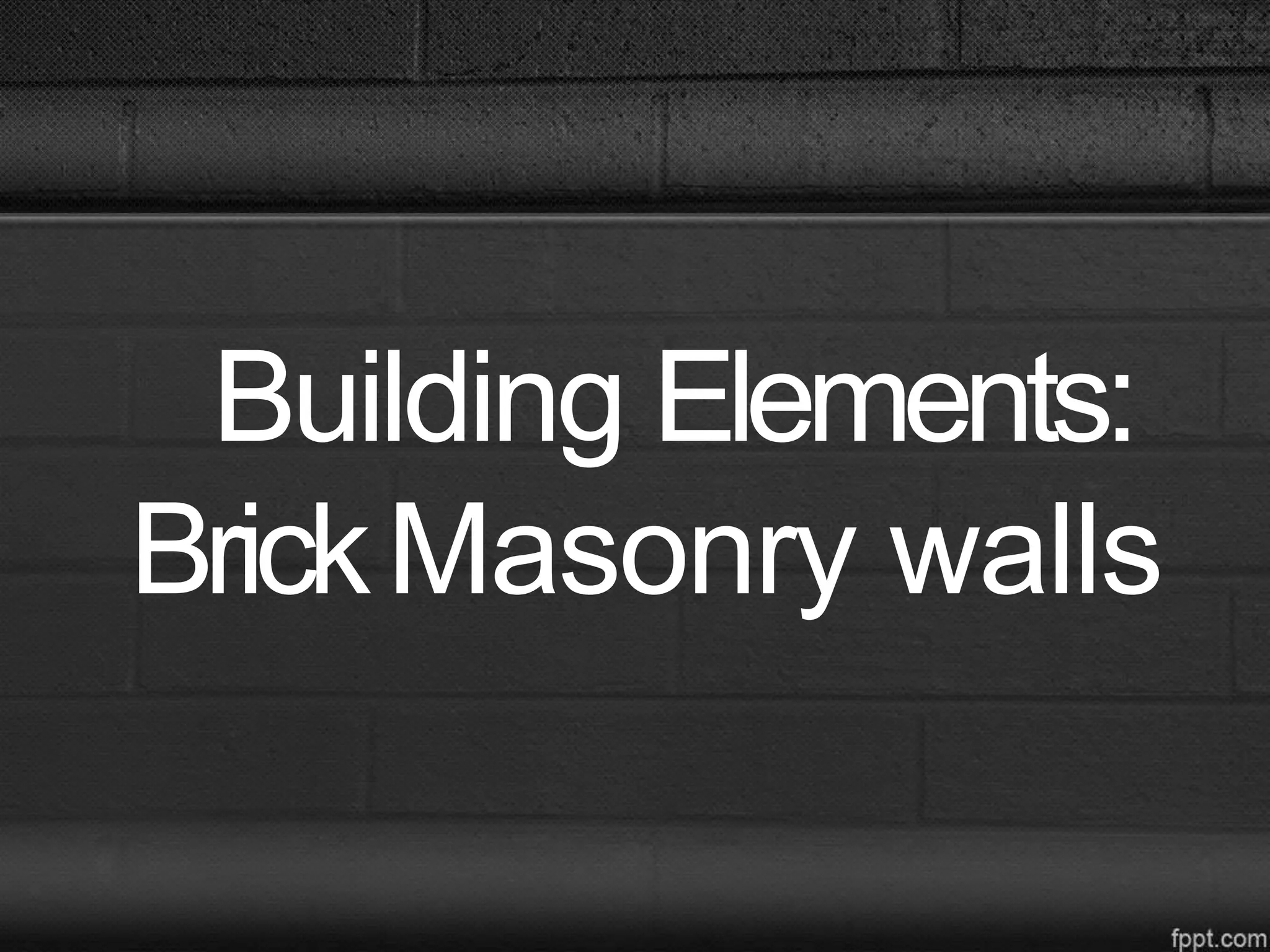 Brick Masonry.pptx