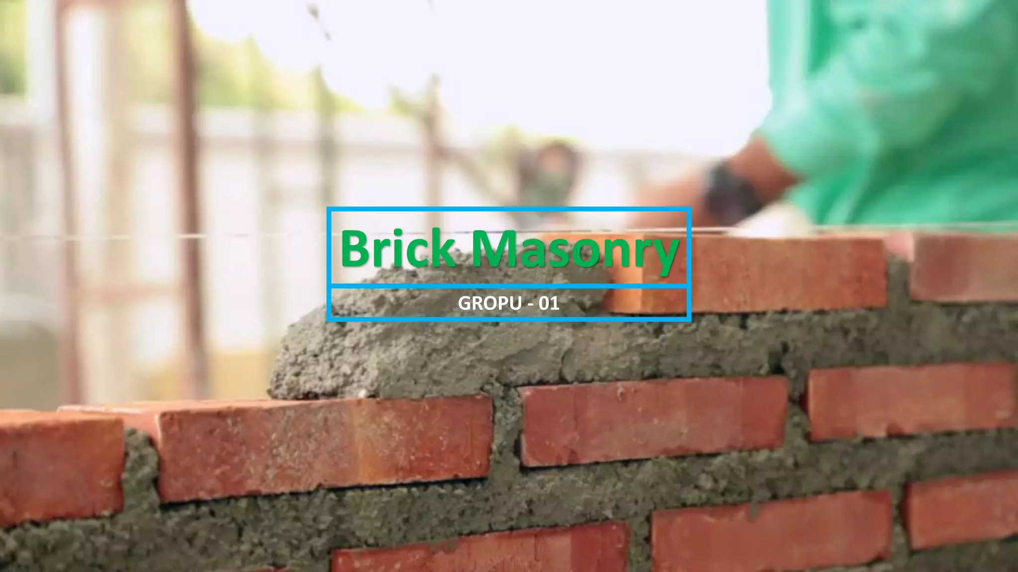 Brick Masonry | PPTX