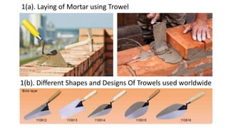Brick masonry tools | PPTX