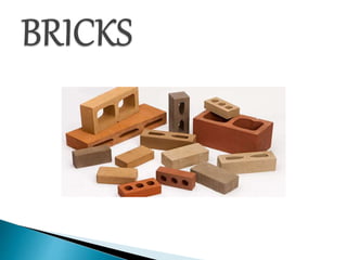Bricks | PPT