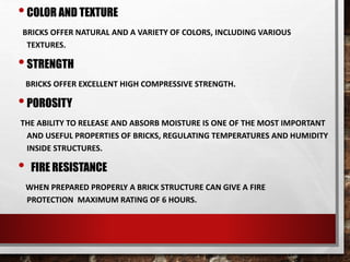 properties,Manufacturing, types and features of bricks | PPTX