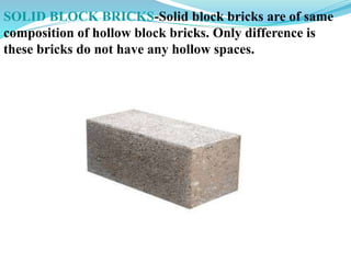 Bricks,cement blocks | PPTX
