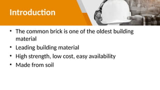 bricks ppt for all civil engineering students | PPTX