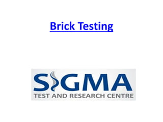 Brick testing | PPTX