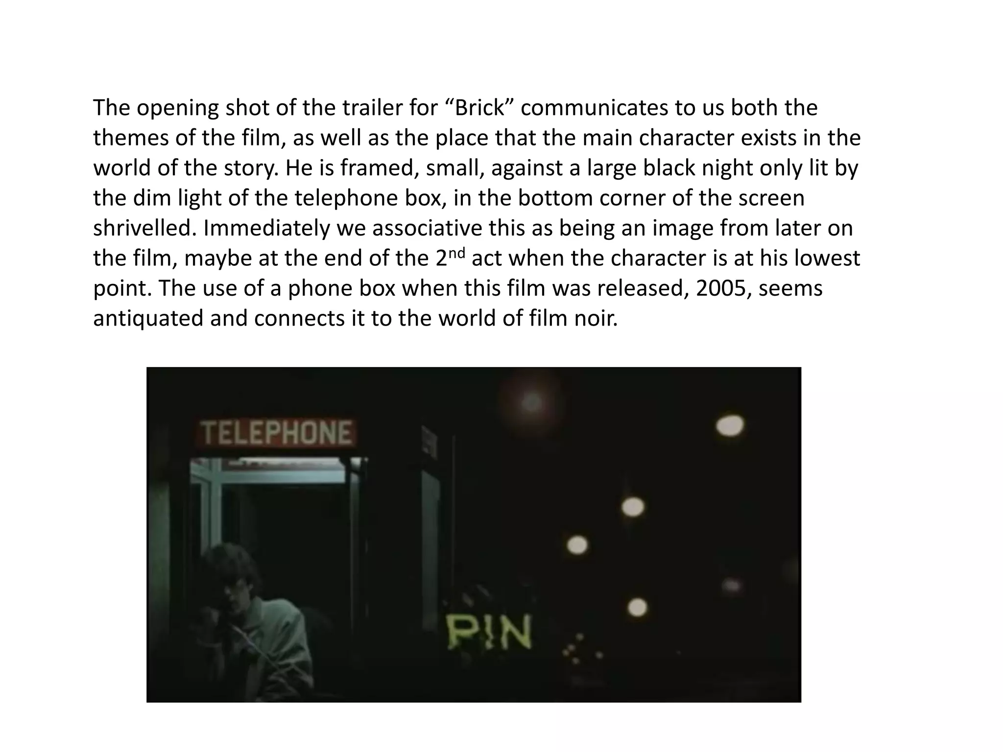 Brick trailer analysis | PPTX