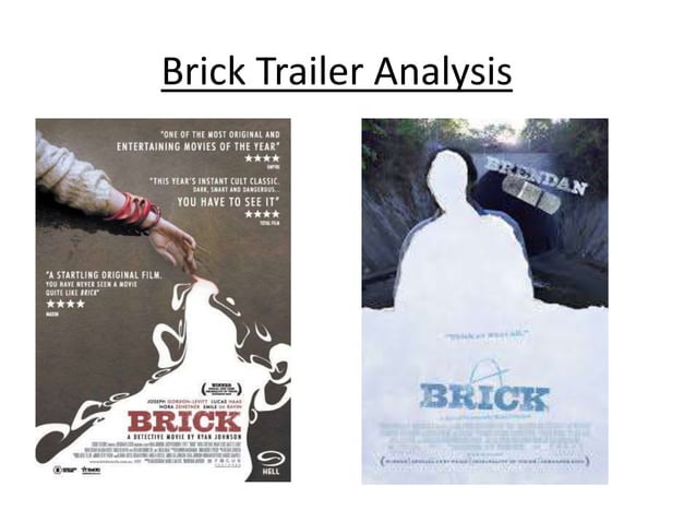 Brick trailer analysis | PPTX | Drama | Genres