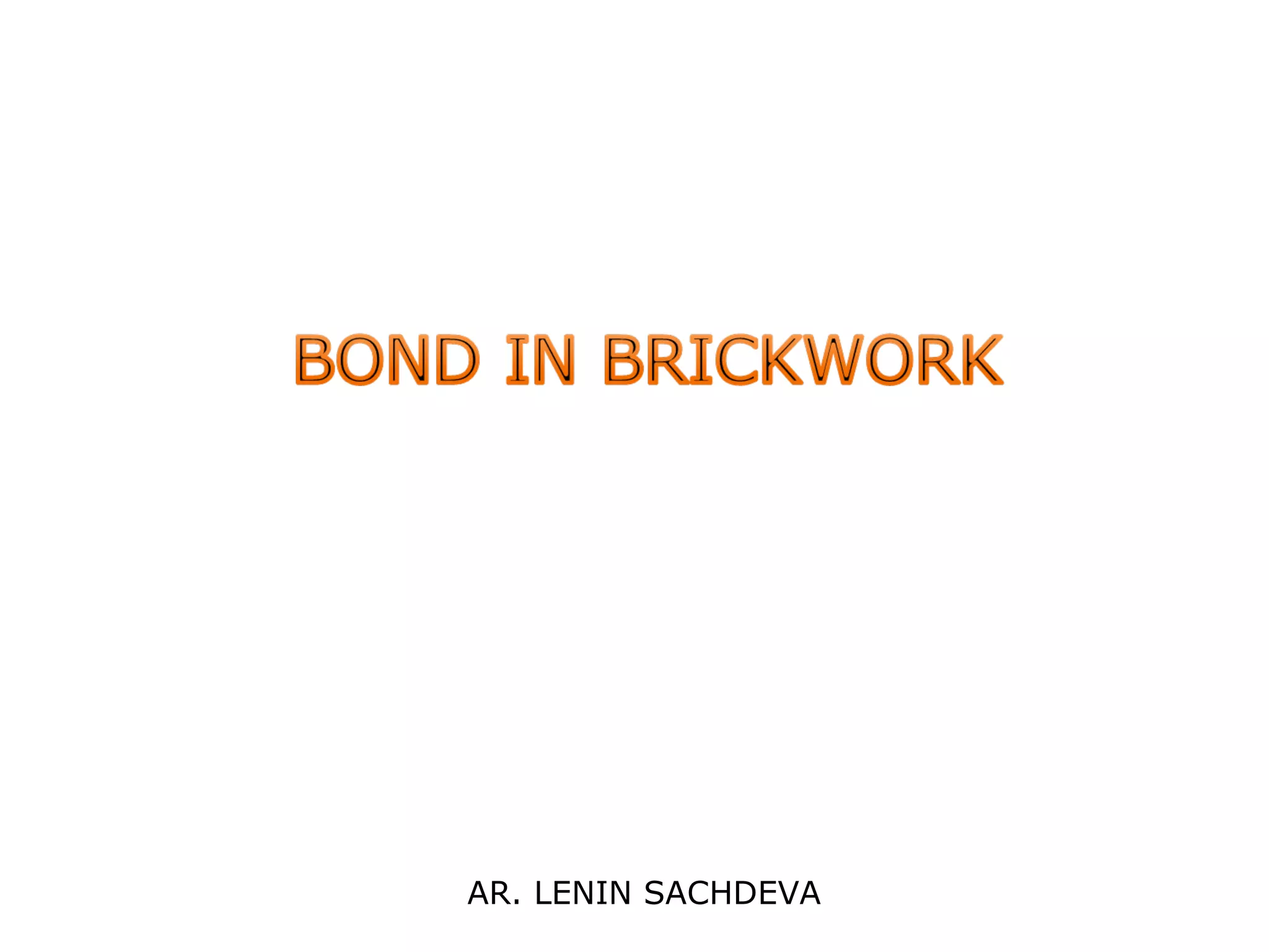 Guide to Different Brick Bonding Systems | PPT