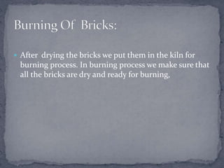 Brickwork in Building, Size, Ingredients, Manufacturing, Transportation ...