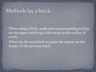 Brickwork in Building, Size, Ingredients, Manufacturing, Transportation ...