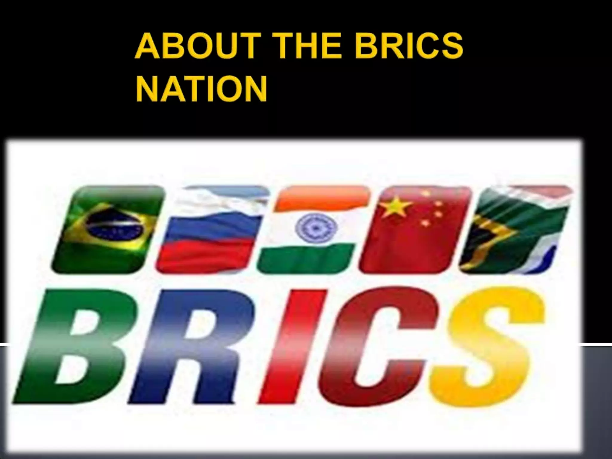 PPT ON BRICS | PPTX