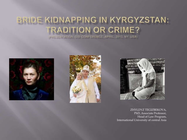 Bride kidnapping: tradition or crime? | PPT