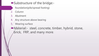 Bridge,types of bridges | PPTX