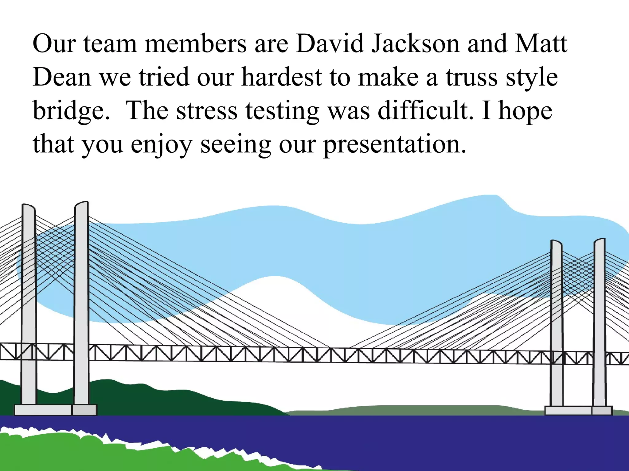 bridge presentation | PPT