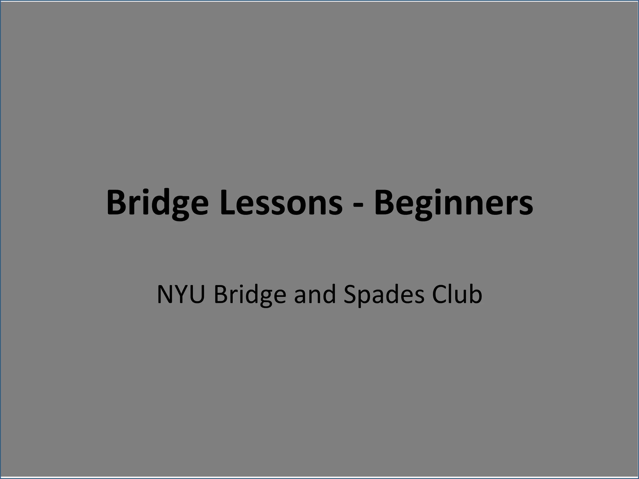 Bridge 1 Basics And Opening | PPT