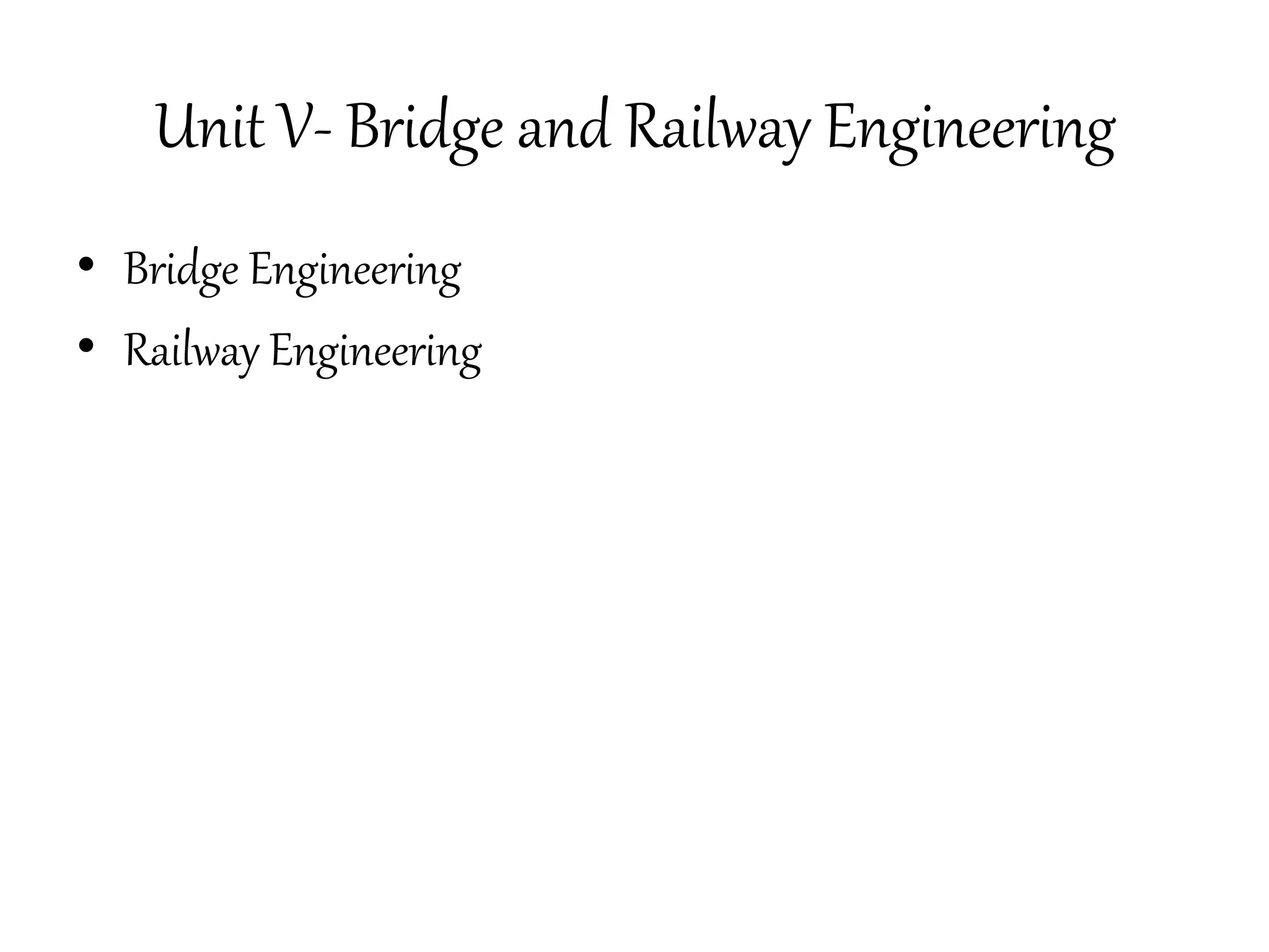Bridge and Railway Engineering.pptx
