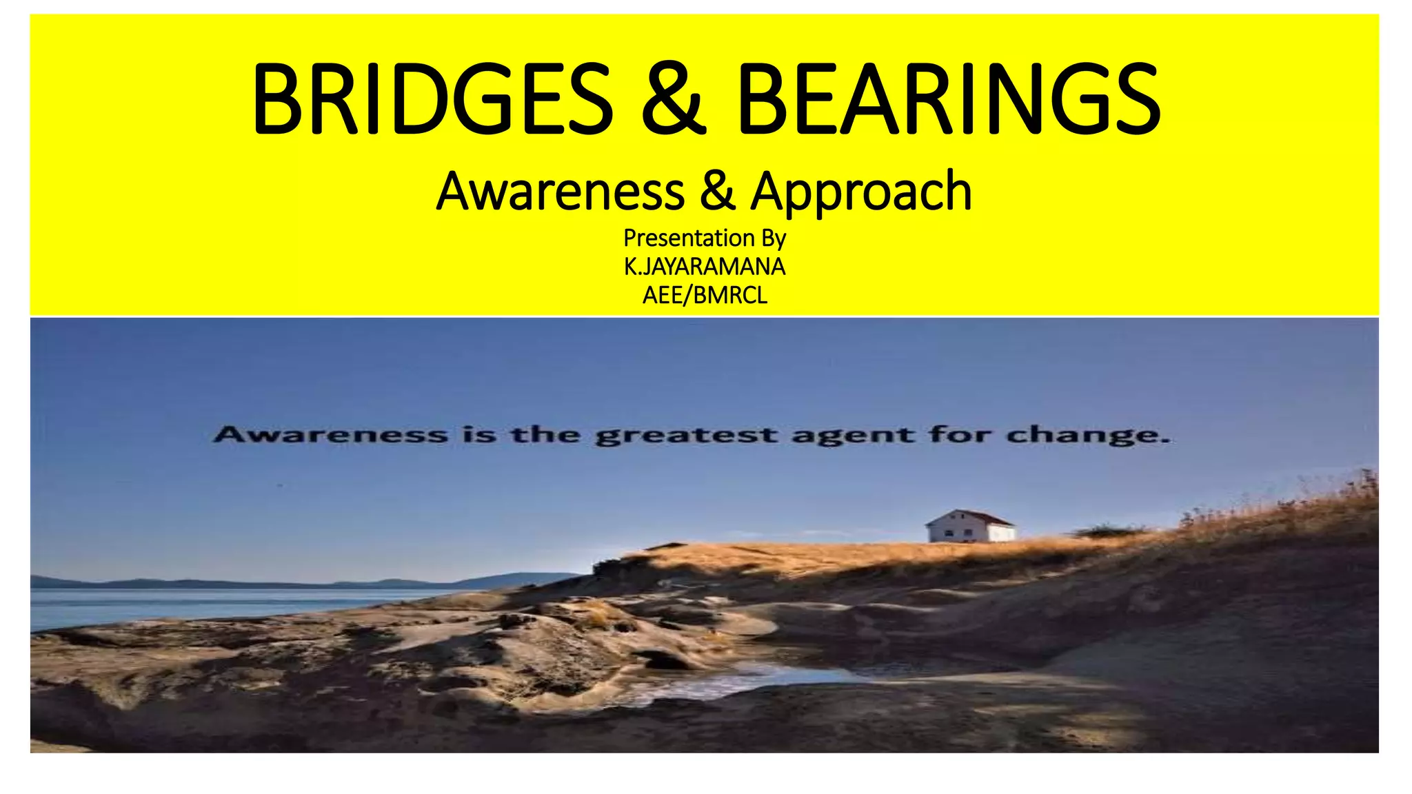 BRIDGE & BEARINGS Awareness.pptx | Civil Engineering Industry | Industries