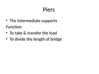 Bridge Engineering INTRODUCTION TYPES AND CLASSIFICATIONS | PPT