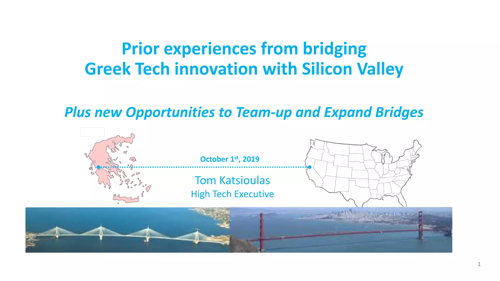 Bridging Greek Tech Innovation - Tom Katsioulas | PPT