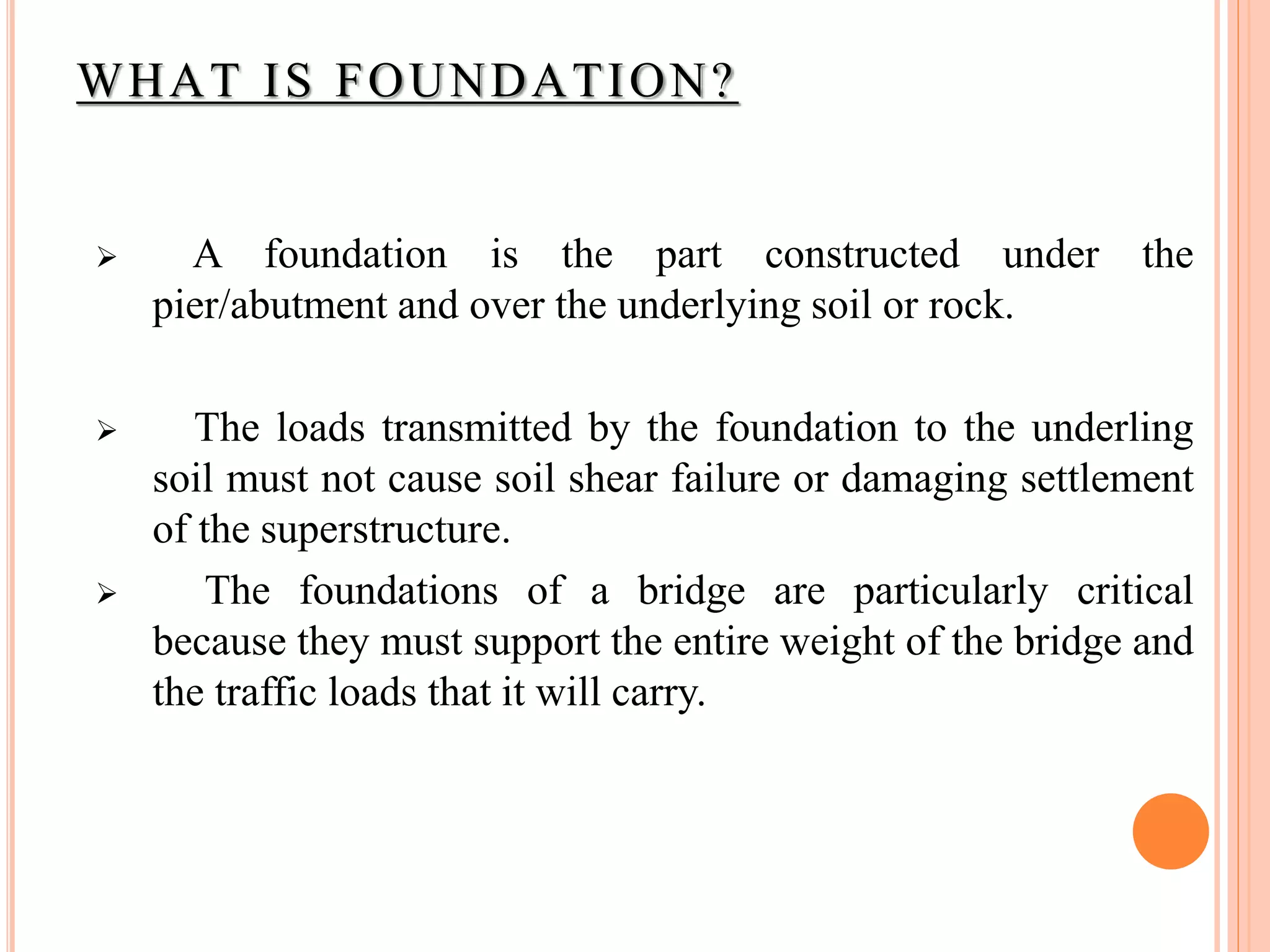 Bridge foundation and its loading system | PPSX