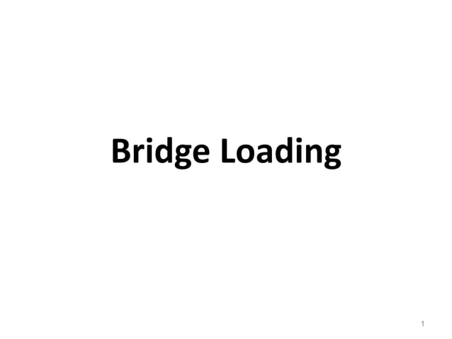 Bridge loading and bridge design fundamentals | PDF