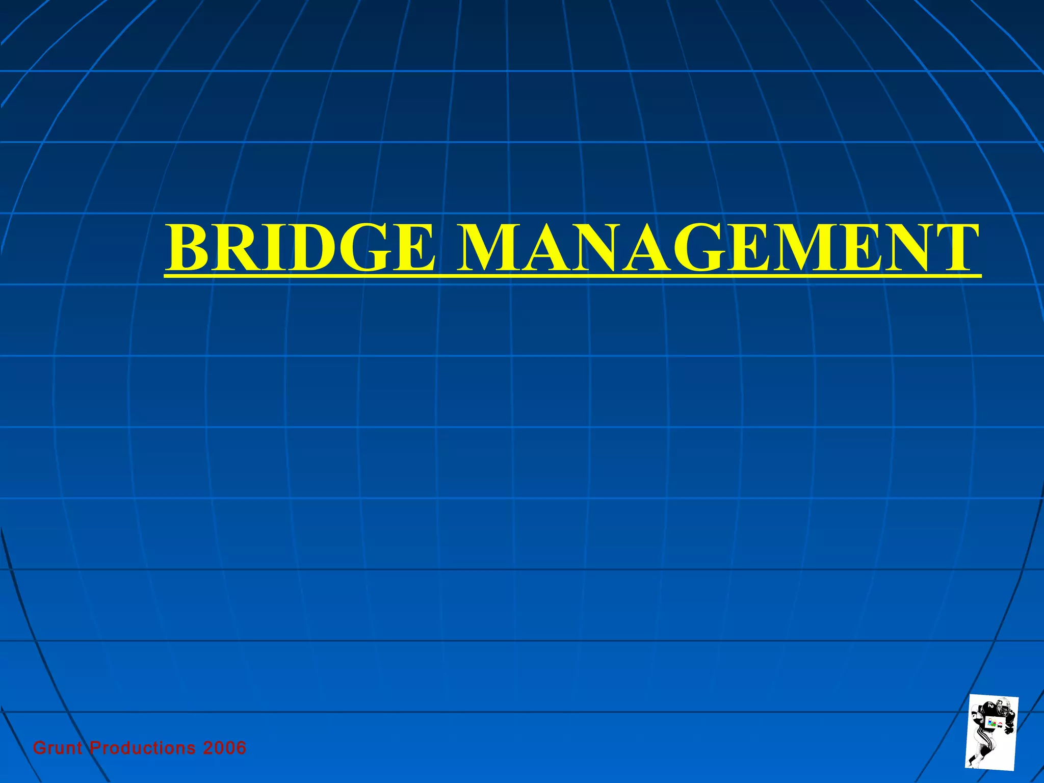 Bridge management lrg | PPT