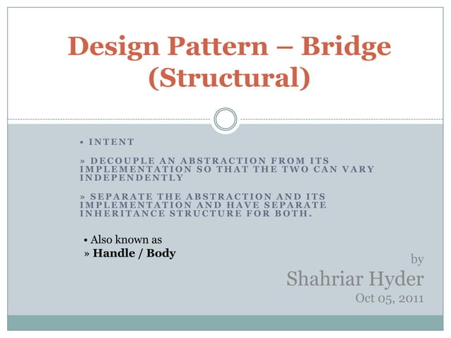 Bridge Design Pattern | PPTX | Programming Languages | Computing