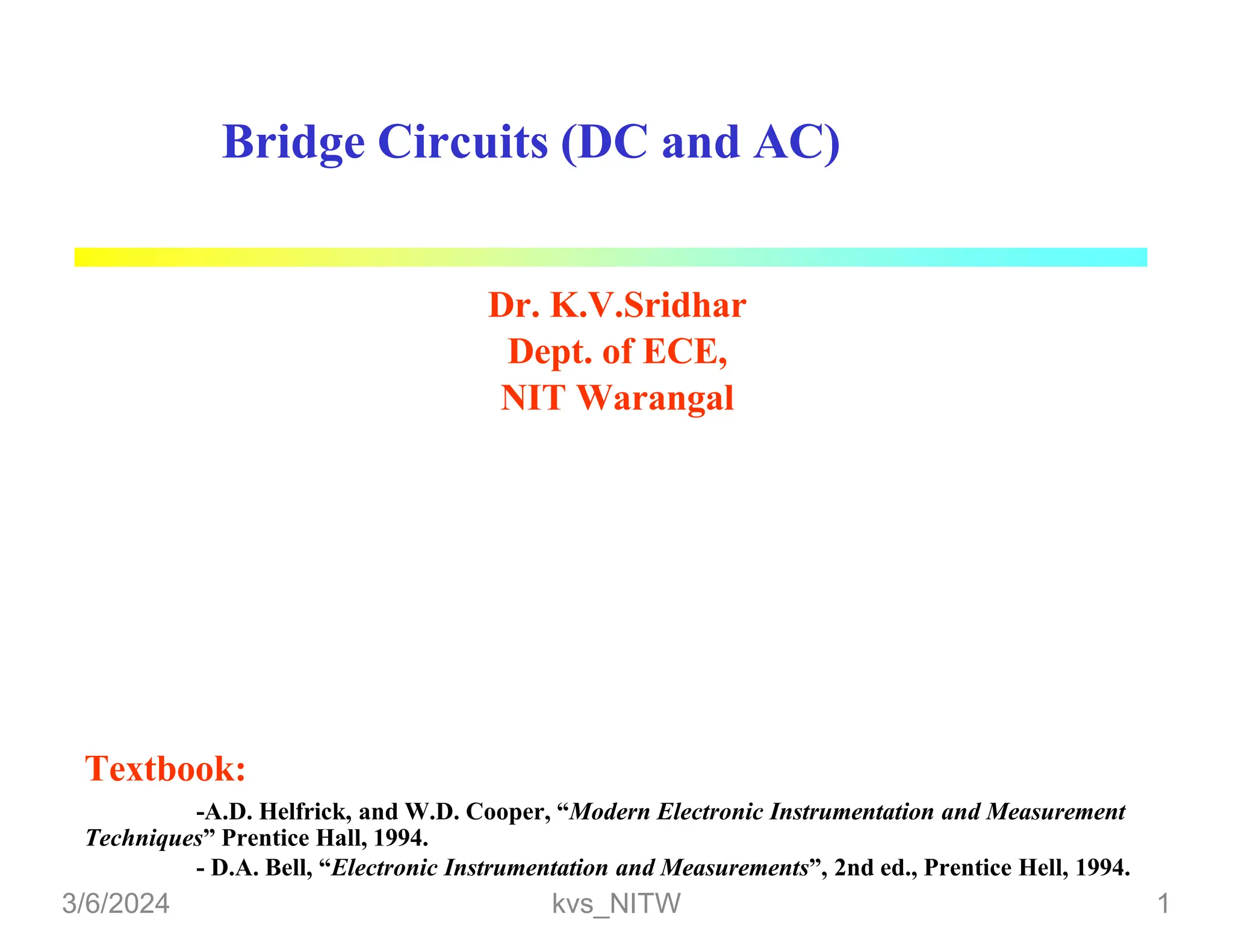 AC and DC BridgePPT for engineering students | PPTX