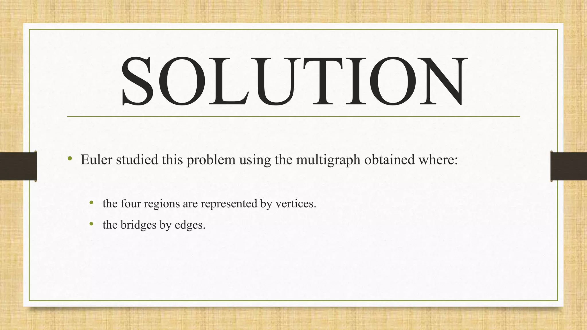 Bridge problem : Discrete Structure | PPT