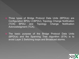 Bridge Protocol Data Unit (BPDU) | PPTX | Computer Networking | Computing