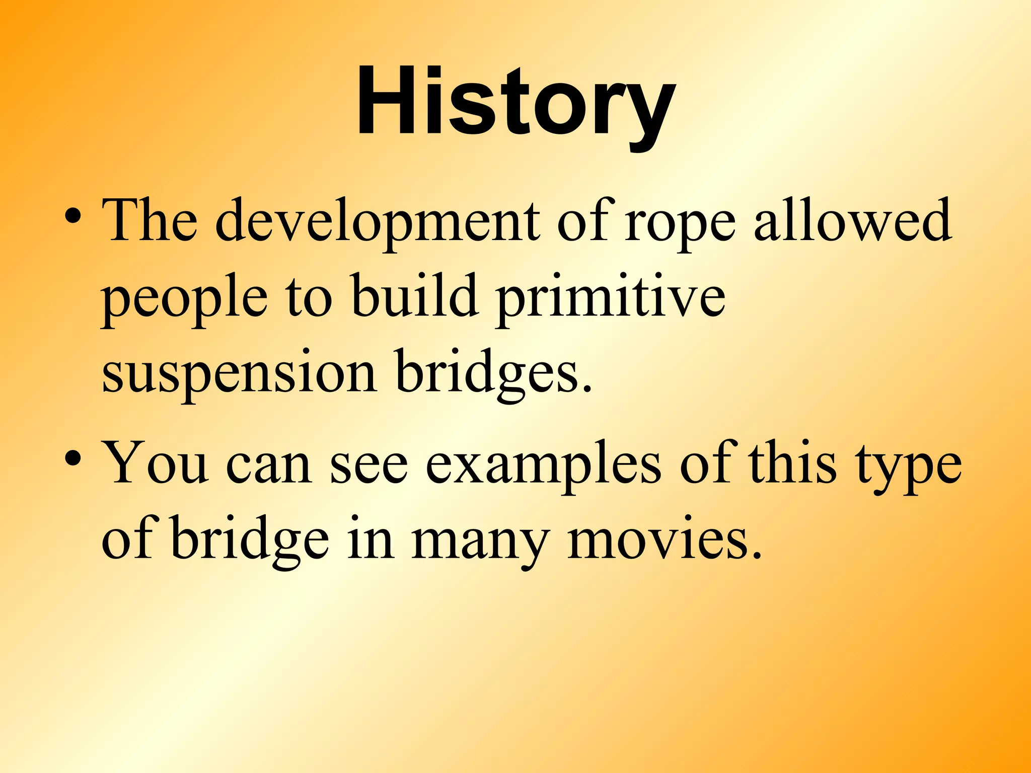 Bridges: history, forces, and types | PPT