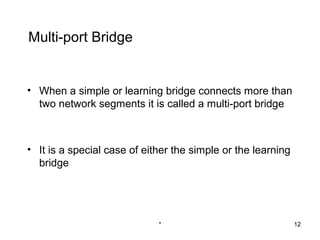 Bridges and gateways 52 | PPT