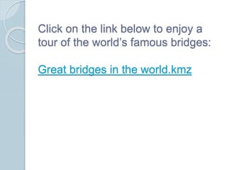 Bridges in the world | PPTX