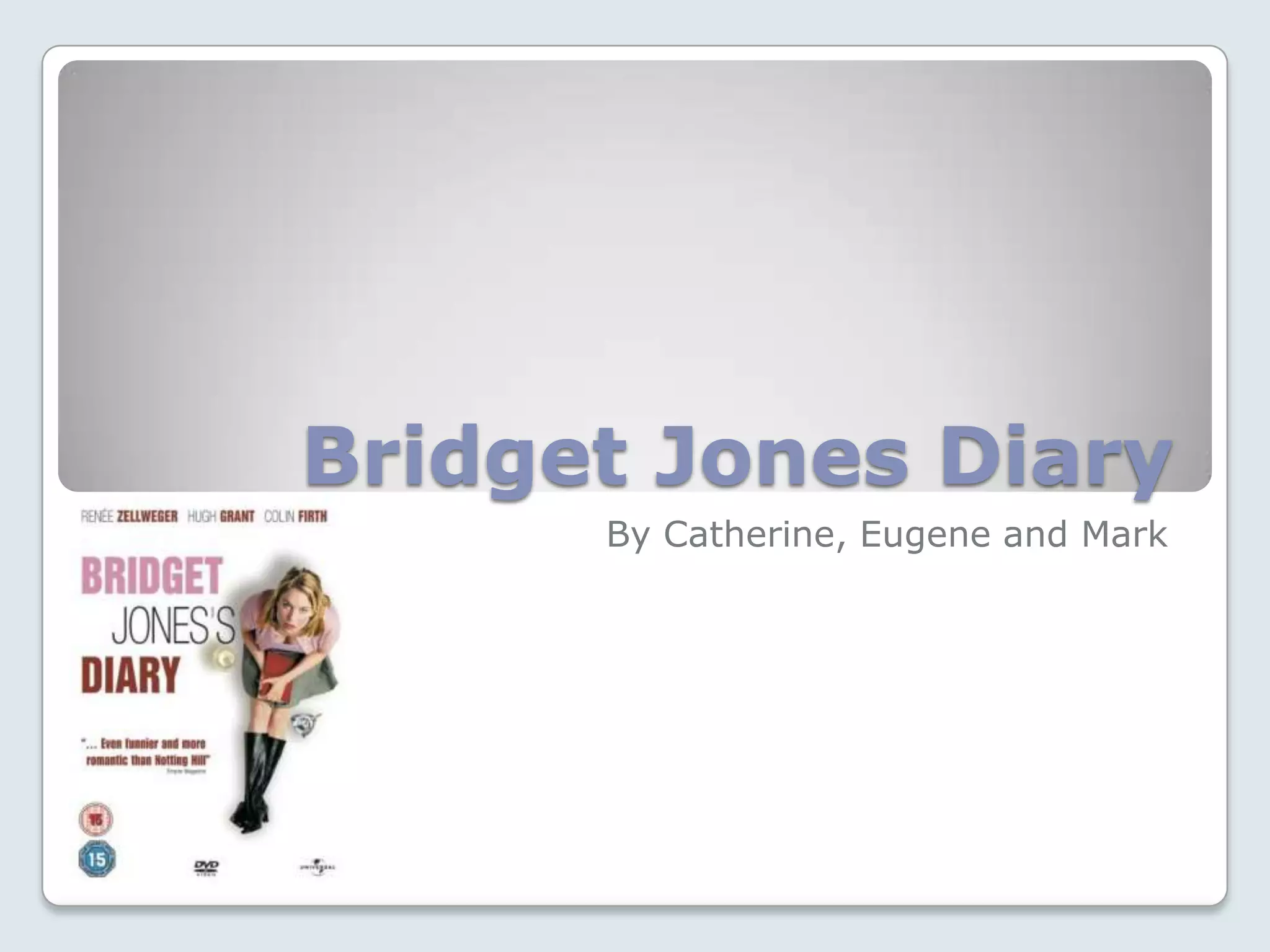 Bridget jones diary presentation | PPTX